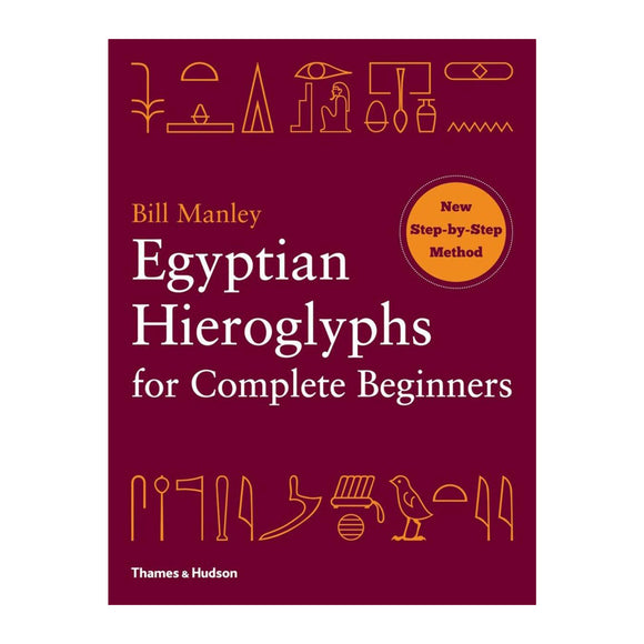 Egyptian Hieroglyphs for Complete Beginners – The Morgan Shop